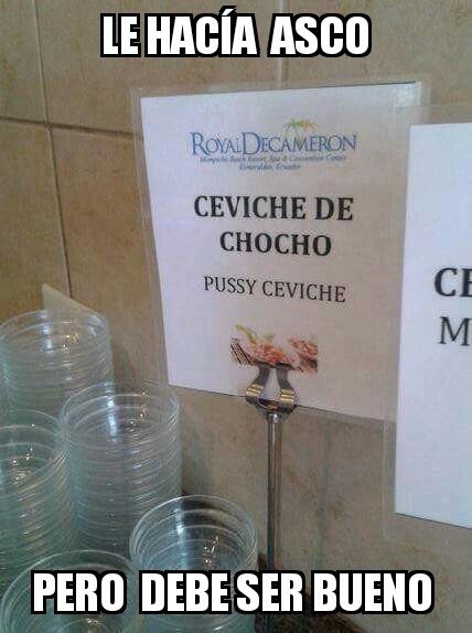 ese ceviche. . con limón pasa - Meme subido por aycartjuanjose :) Memedroid
