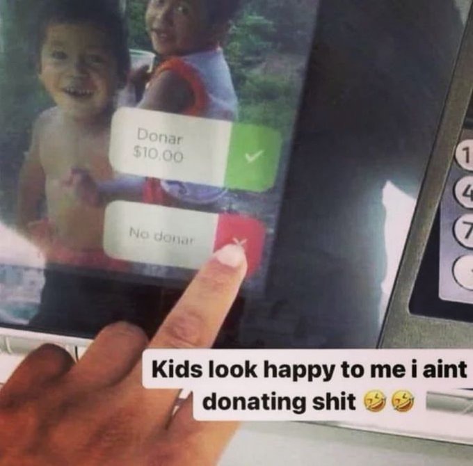 The best Donation memes :) Memedroid