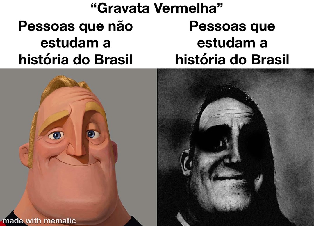 se você entendeu essa referência meus parabéns,você tira dez em ...