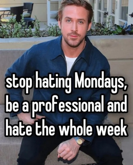 Monday Memes: Start the week with the best memes on Memedroid!