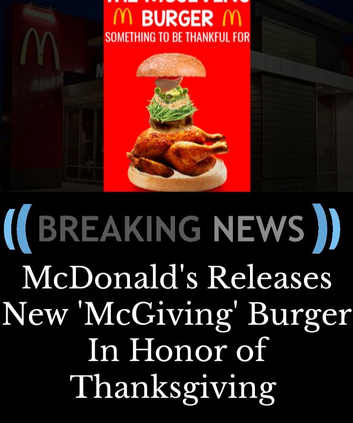 McDonald's Thanksgiving burger - Meme by tyehoax :) Memedroid