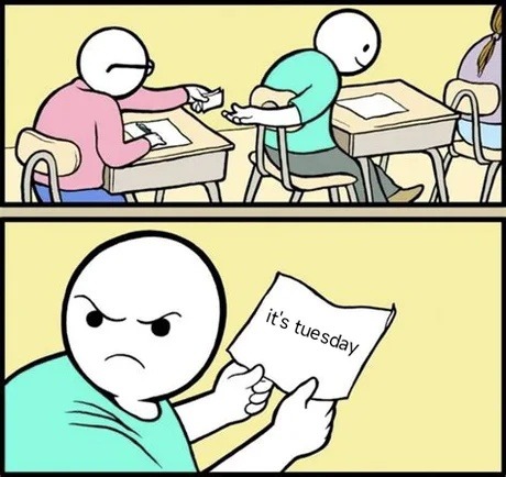 Explore the newest Tuesday memes on Memedroid!