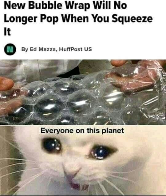The New Bubble Wrap - Meme by RockMeme1 :) Memedroid