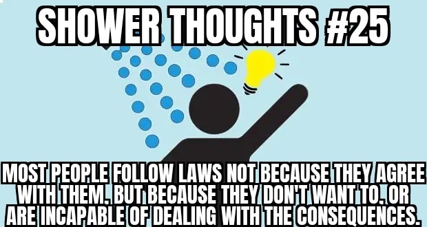 Shower thoughts #25 - Meme subido por RikkiG :) Memedroid