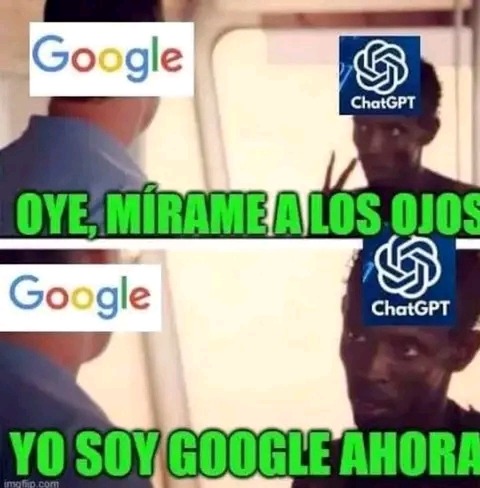 Ya no es pregúntele a Google sino pregúntele a chat gpt - Meme by ...