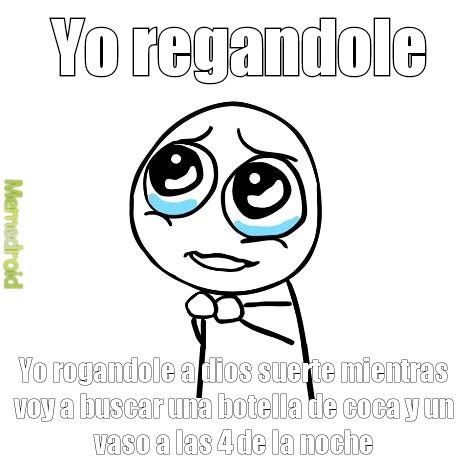 Yo andaba rogando a la Santa Maria suerte pa mi mientras voy a sacar la ...