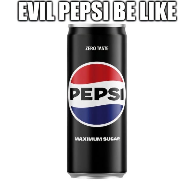 The best Pepsi memes :) Memedroid