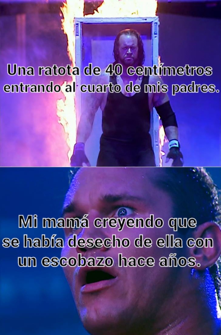 No mames esa cosa sigue viva. - Meme subido por MALMEIDA1234 :) Memedroid