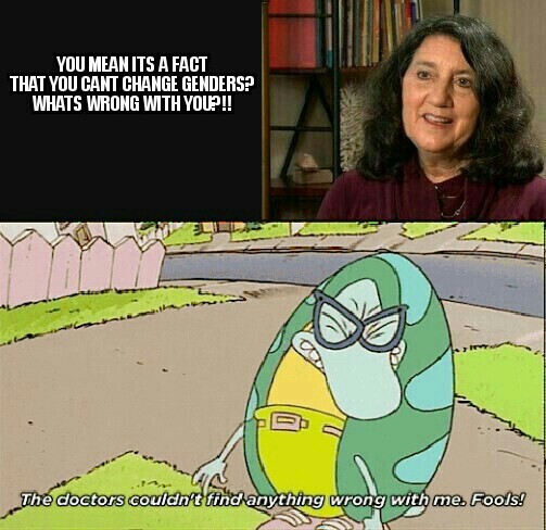 cant change genders - Meme by BlueHero :) Memedroid