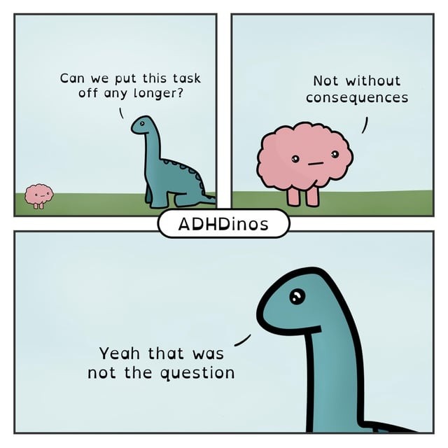 The best Adhd memes :) Memedroid
