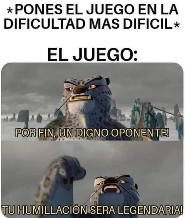 Pones el juego en la dificultad más dificil - Meme by 2sxndri :) Memedroid