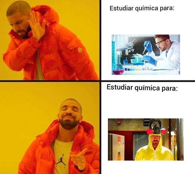 El estudiante de química promedio - Meme subido por k1ZUL :) Memedroid
